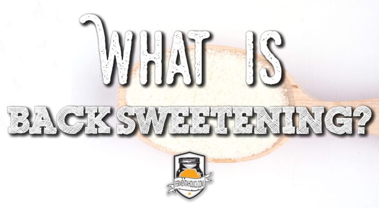 Balancing Flavor and Sweetness: What is Backsweetening?