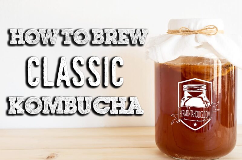 How to Make Classic Plain Kombucha: A Step-by-Step Guide for Beginners