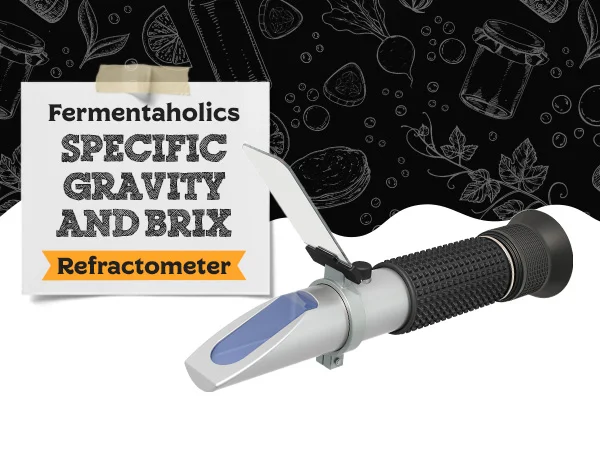 Fermentation Specific Gravity and Brix Refractometer - Fermentaholics